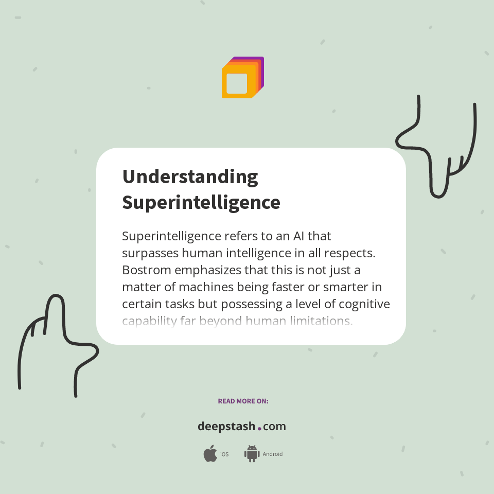Understanding Superintelligence - Deepstash