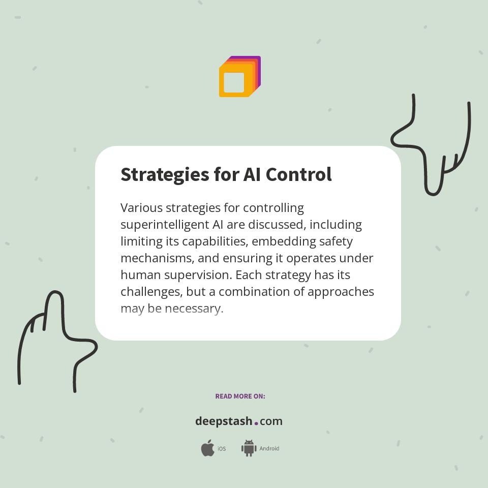 Strategies for AI Control - Deepstash