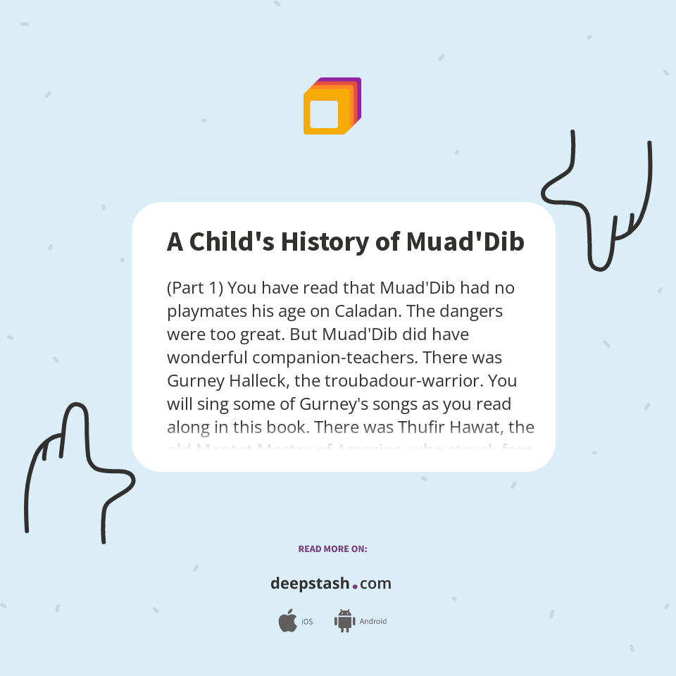 A Child's History of Muad'Dib - Deepstash