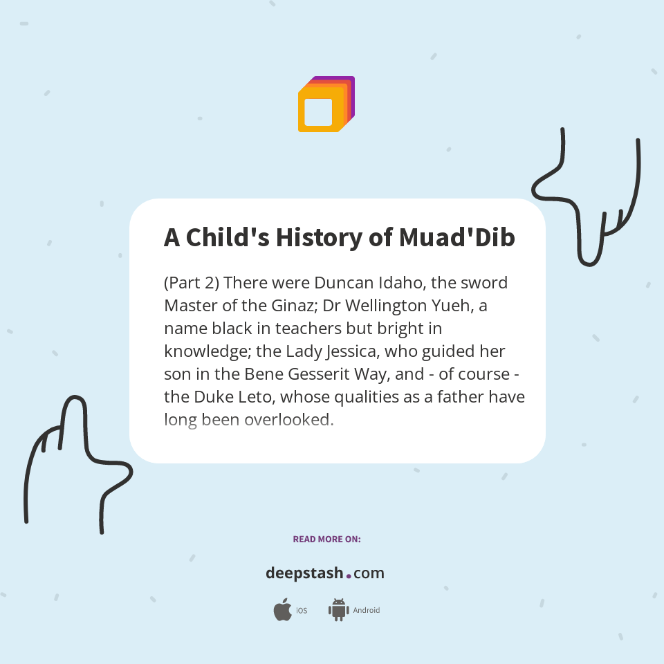A Child's History of Muad'Dib - Deepstash