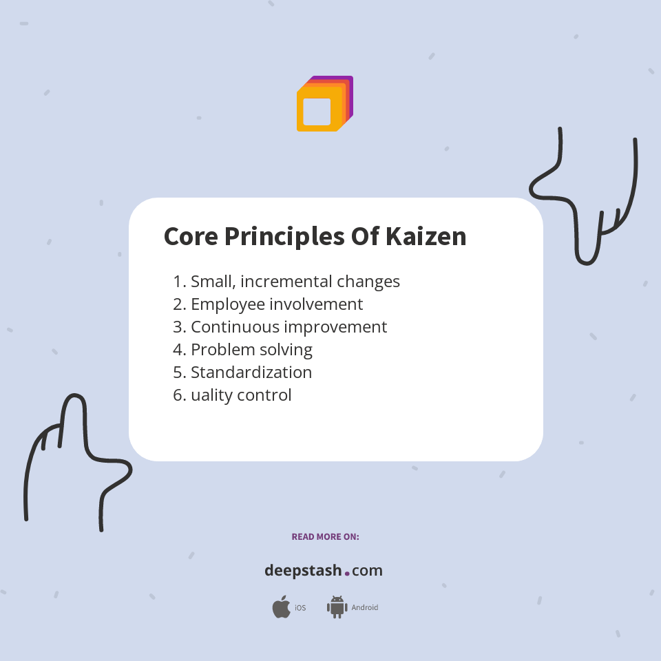 Core Principles Of Kaizen - Deepstash