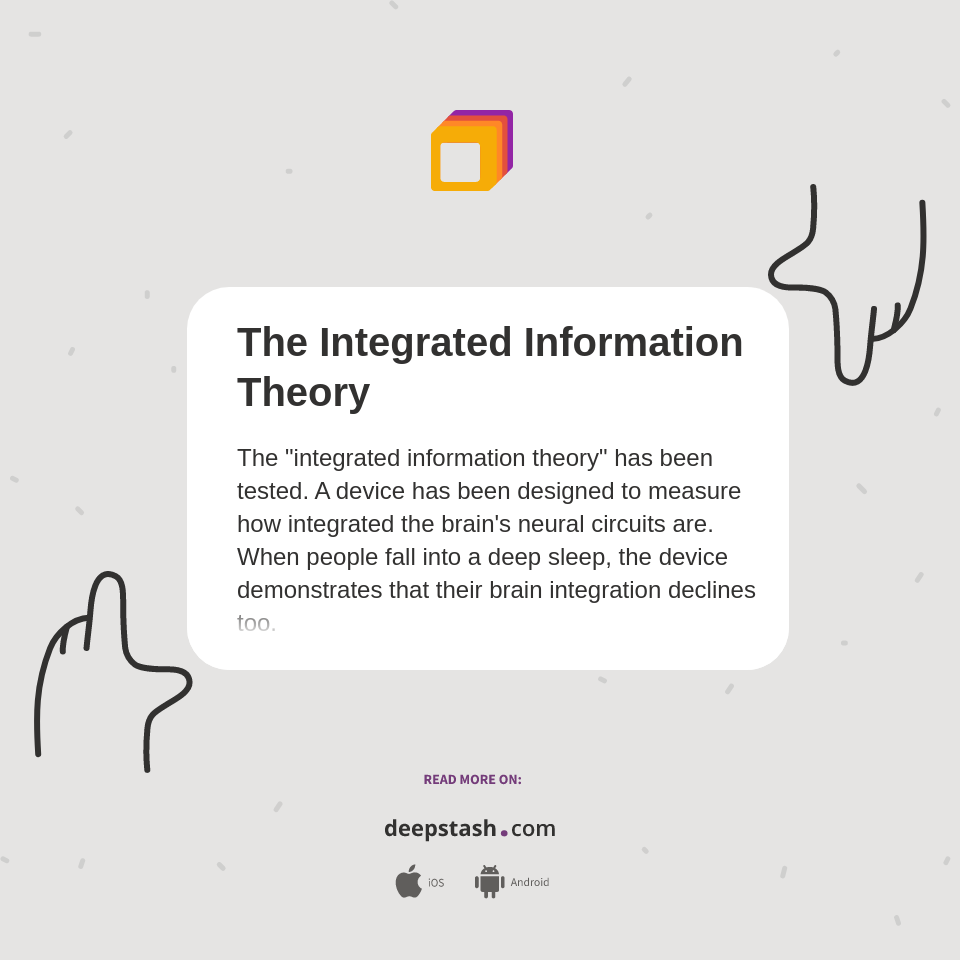 The Integrated Information Theory - Deepstash