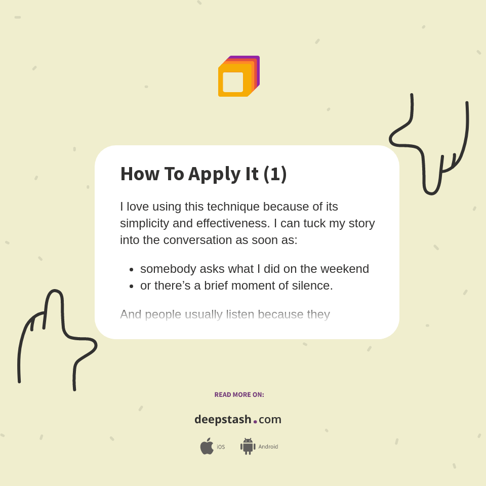 How To Apply It (1) - Deepstash