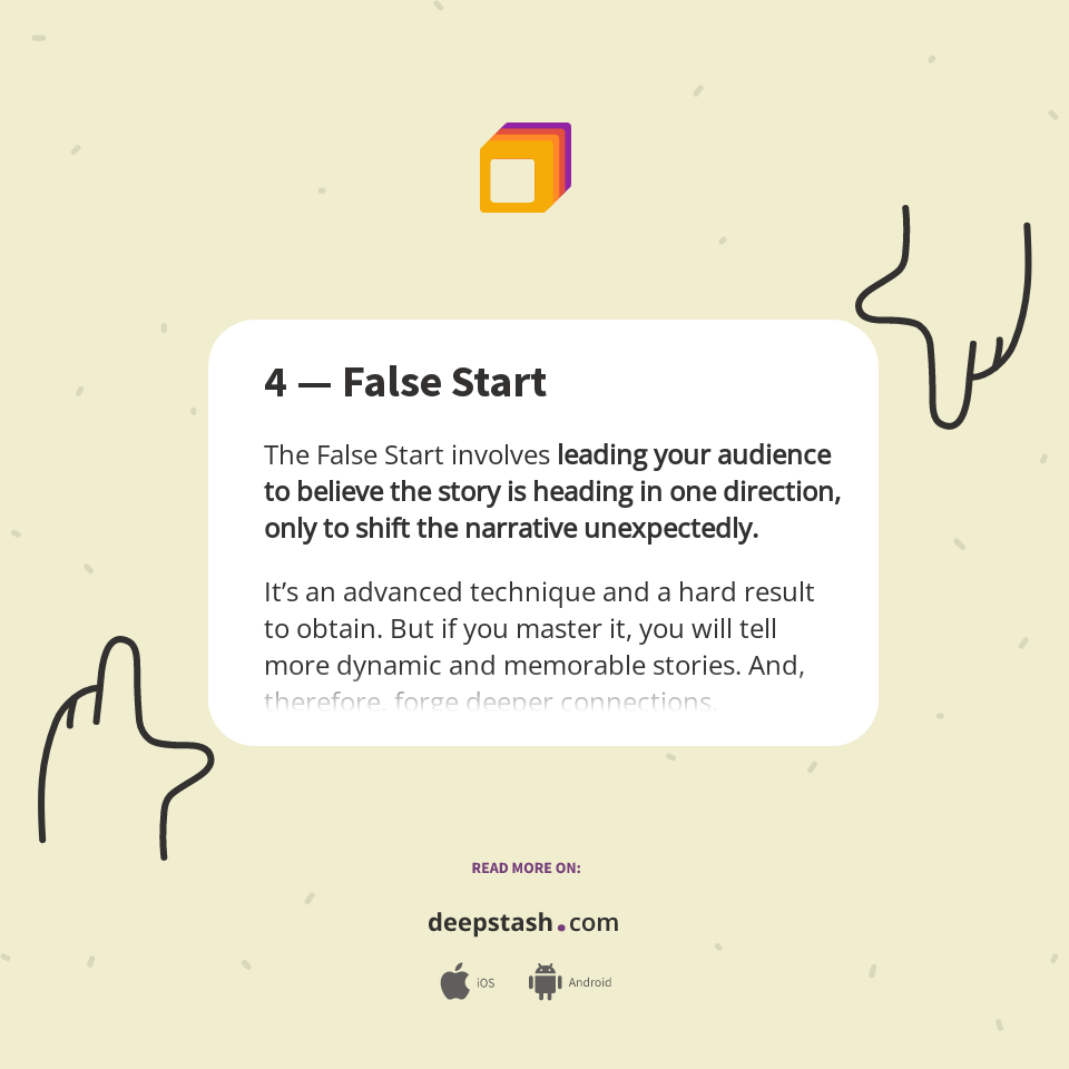 4 — False Start - Deepstash