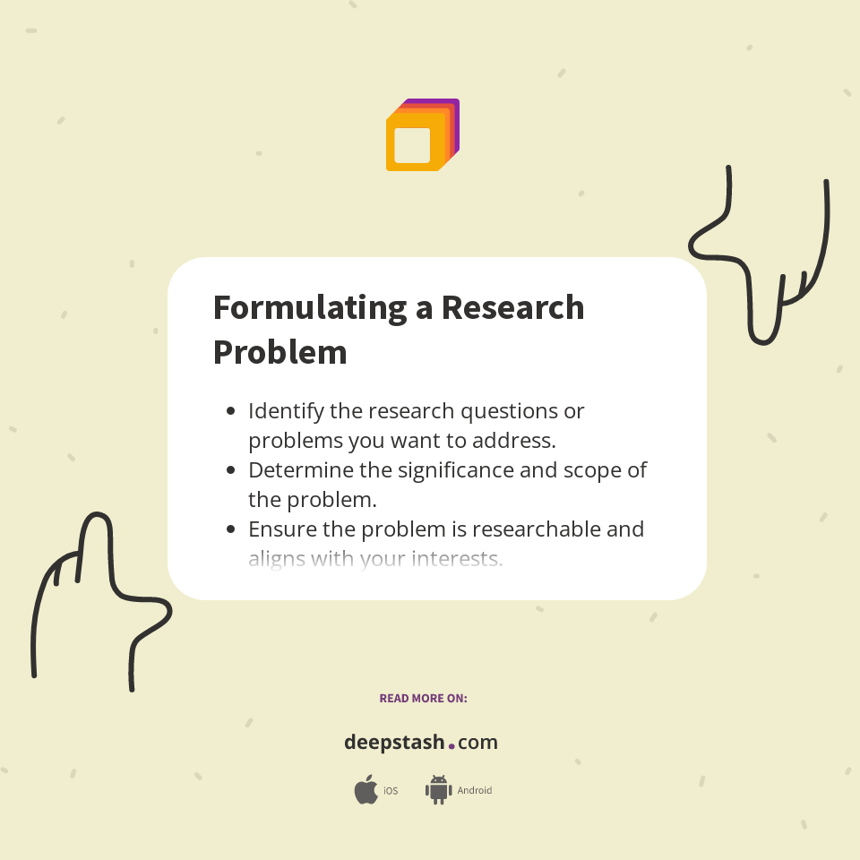 Formulating a Research Problem - Deepstash