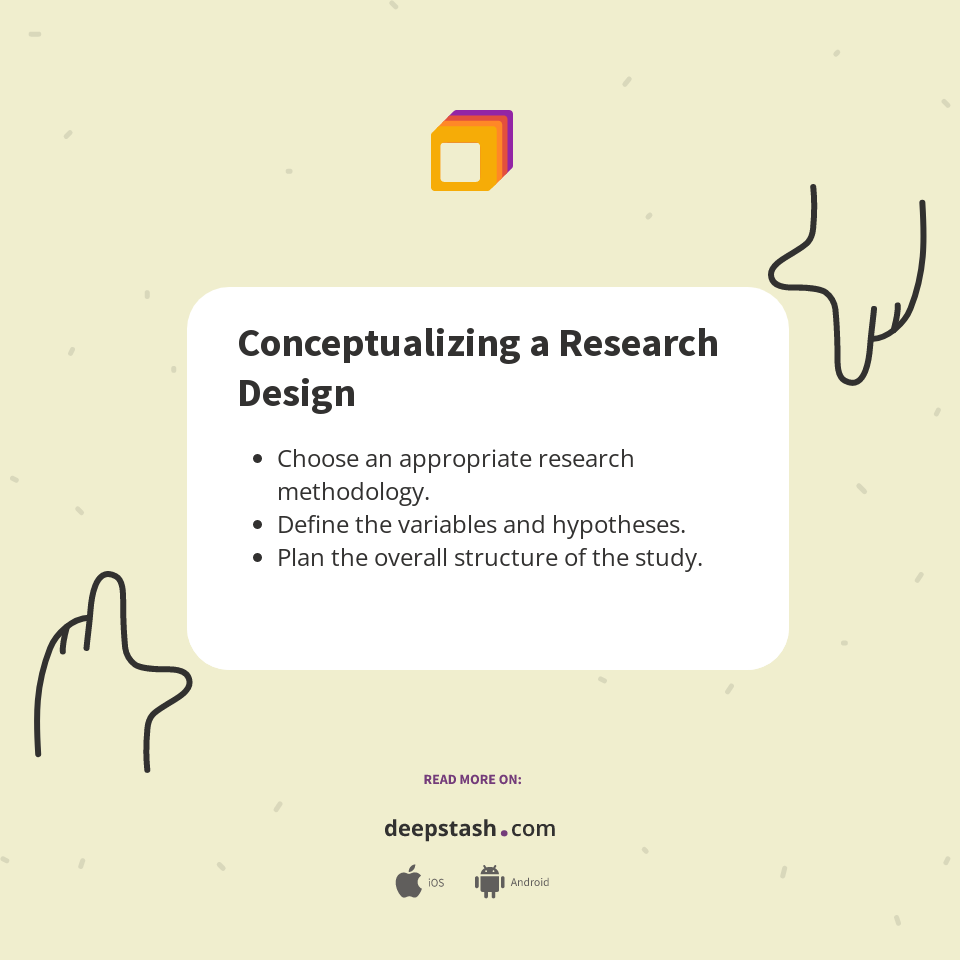 Conceptualizing a Research Design - Deepstash
