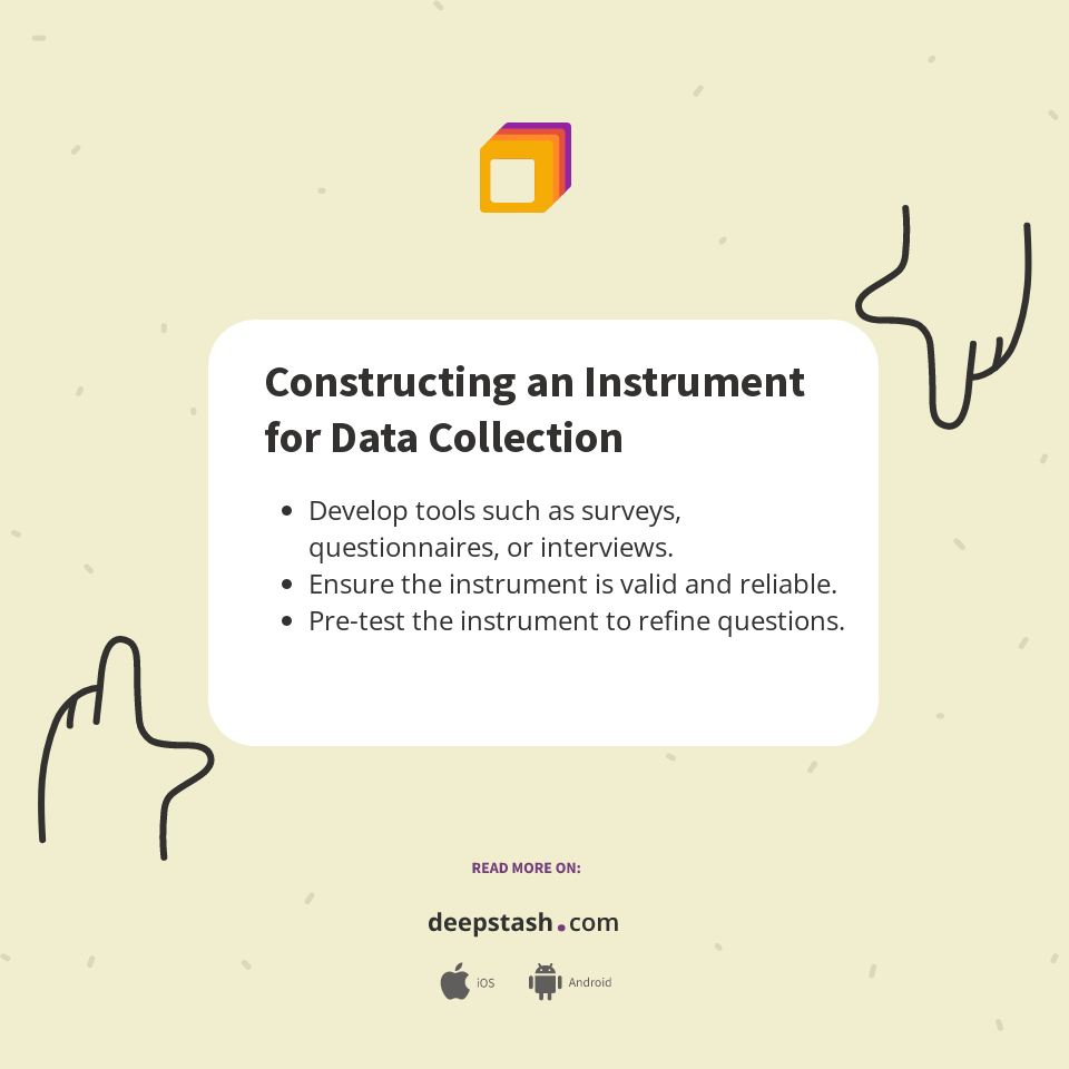 Constructing an Instrument for Data Collection - Deepstash