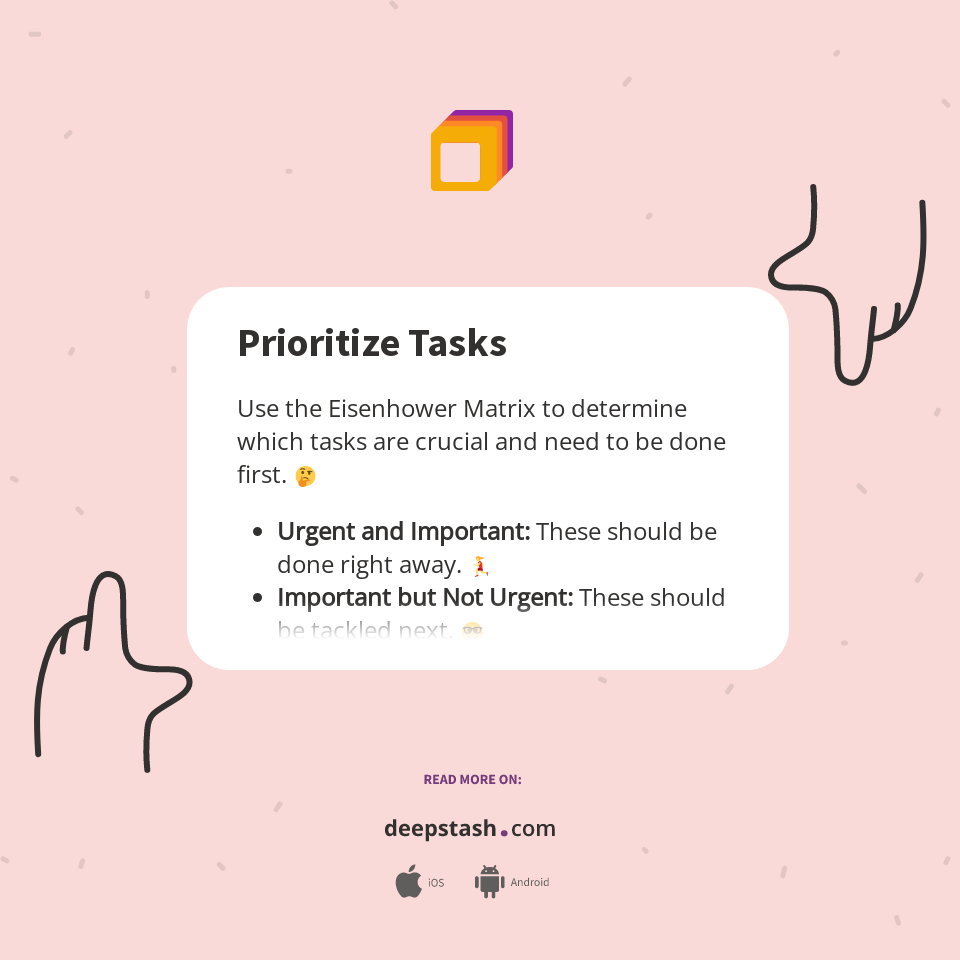 Prioritize Tasks - Deepstash