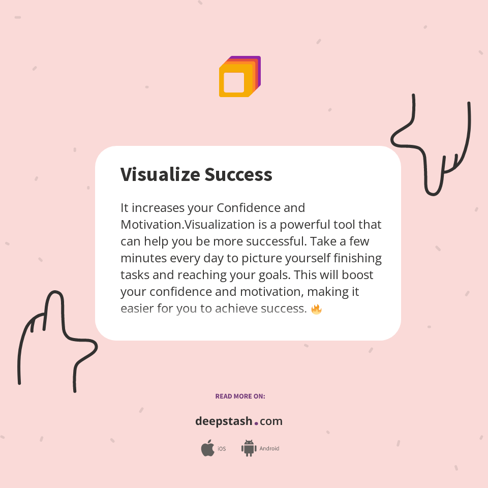 Visualize Success - Deepstash