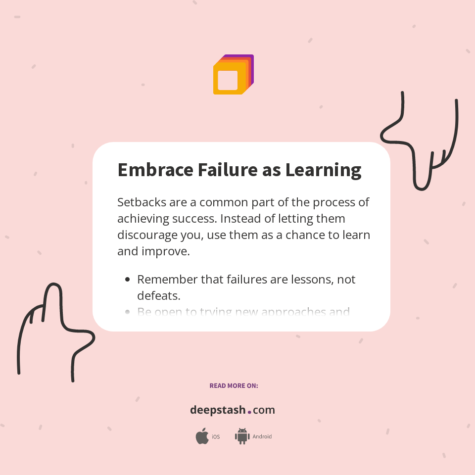 Embrace Failure as Learning - Deepstash