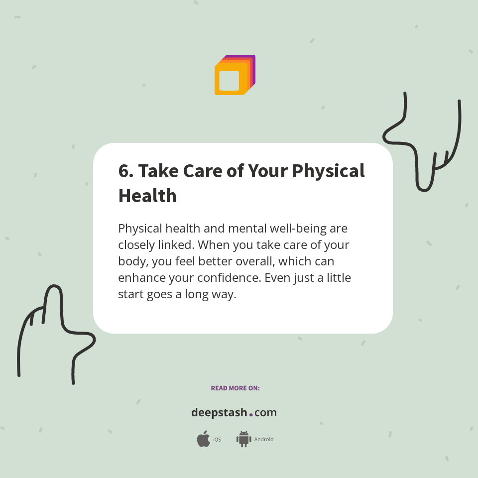6. Take Care of Your Physical Health - Deepstash