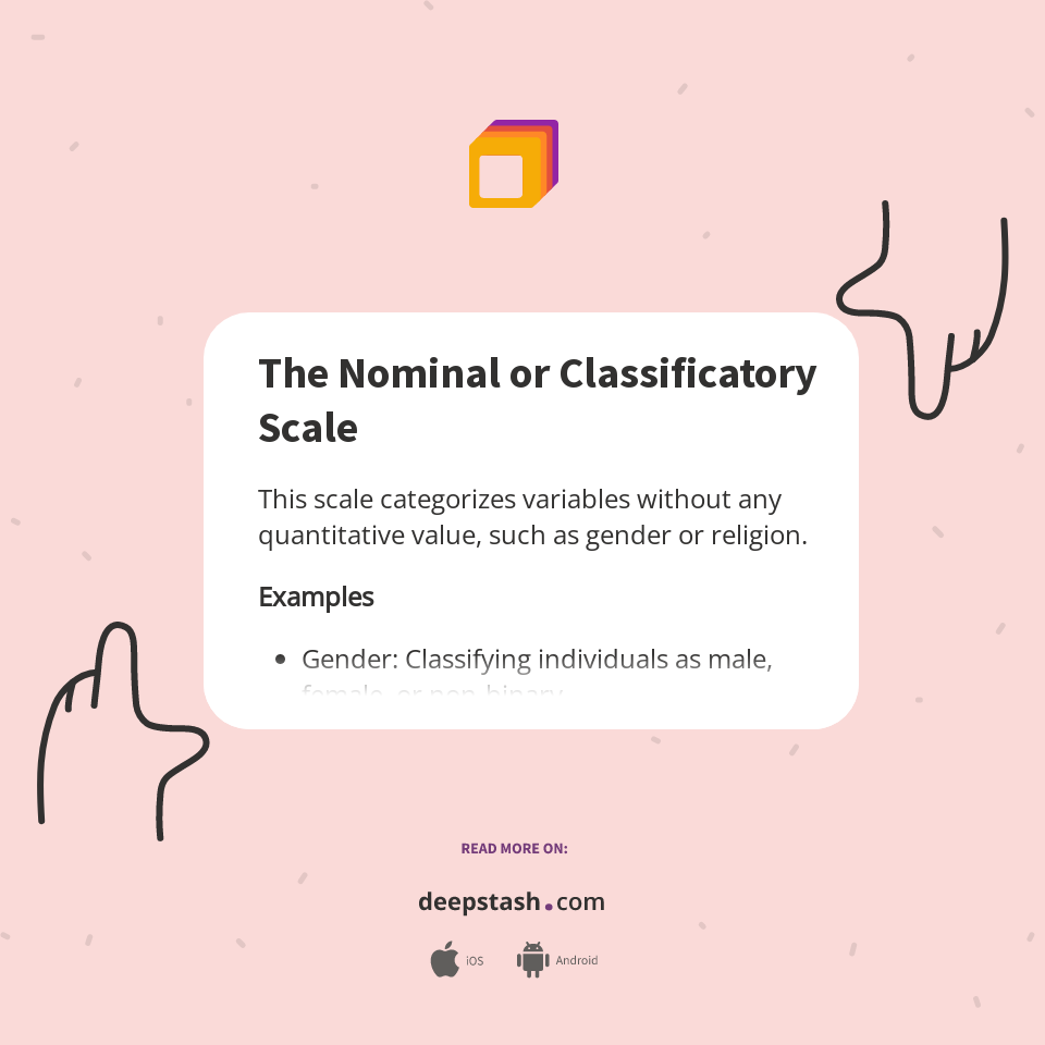 The Nominal or Classificatory Scale - Deepstash