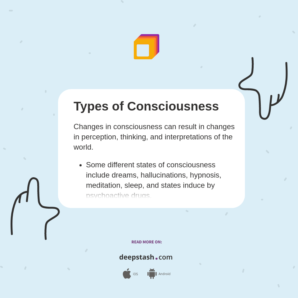 Types of Consciousness - Deepstash