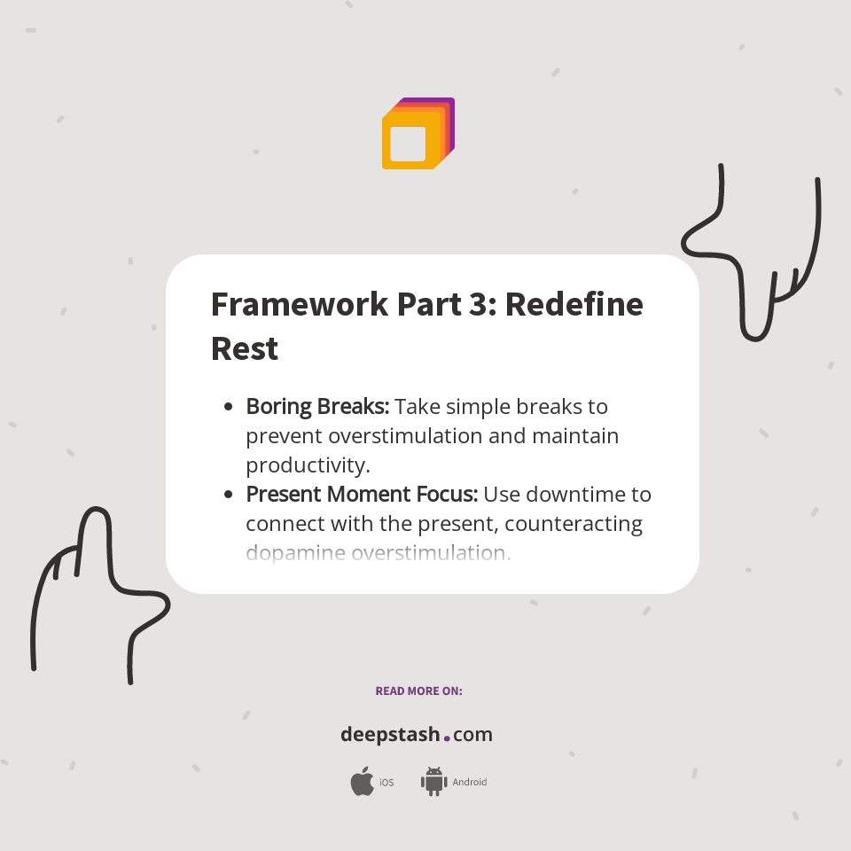 Framework Part 3: Redefine Rest - Deepstash