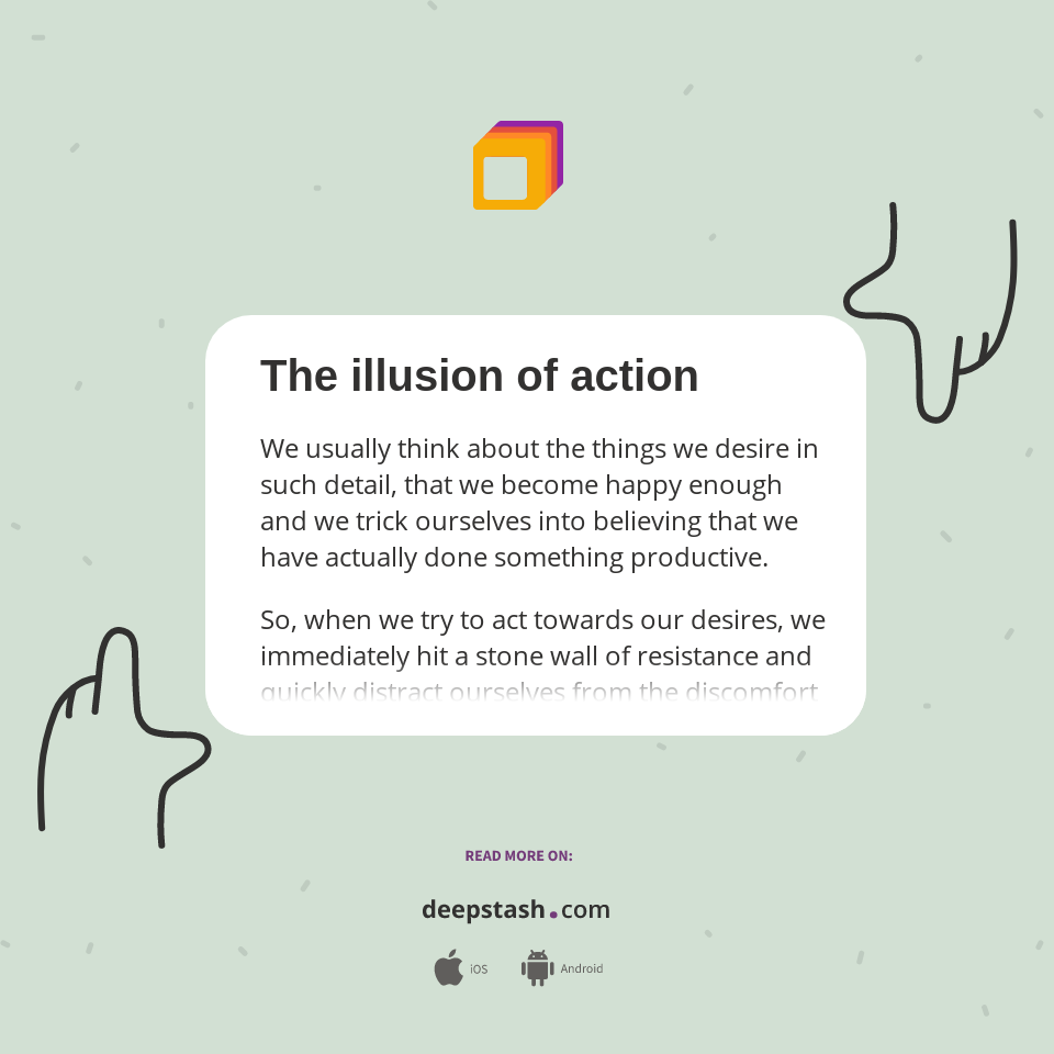 The illusion of action - Deepstash