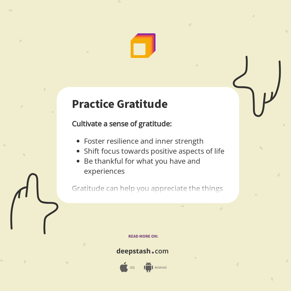 Practice Gratitude - Deepstash