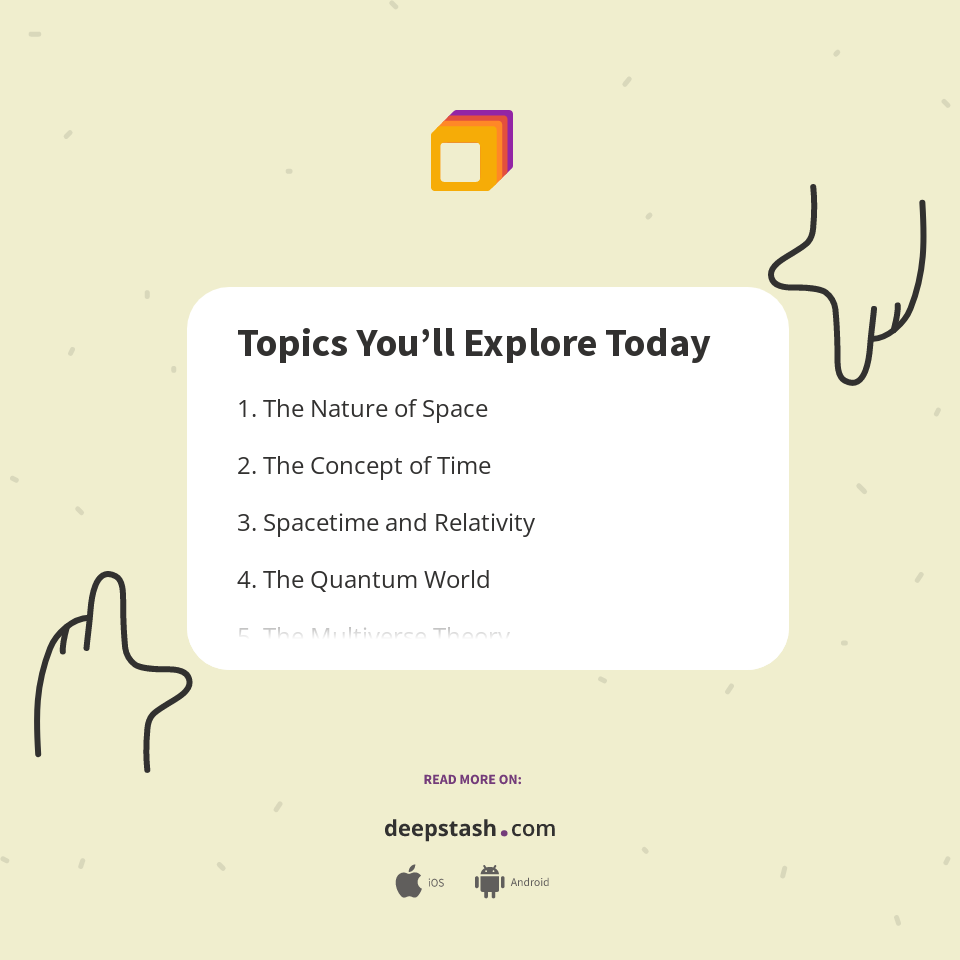 Topics You’ll Explore Today - Deepstash