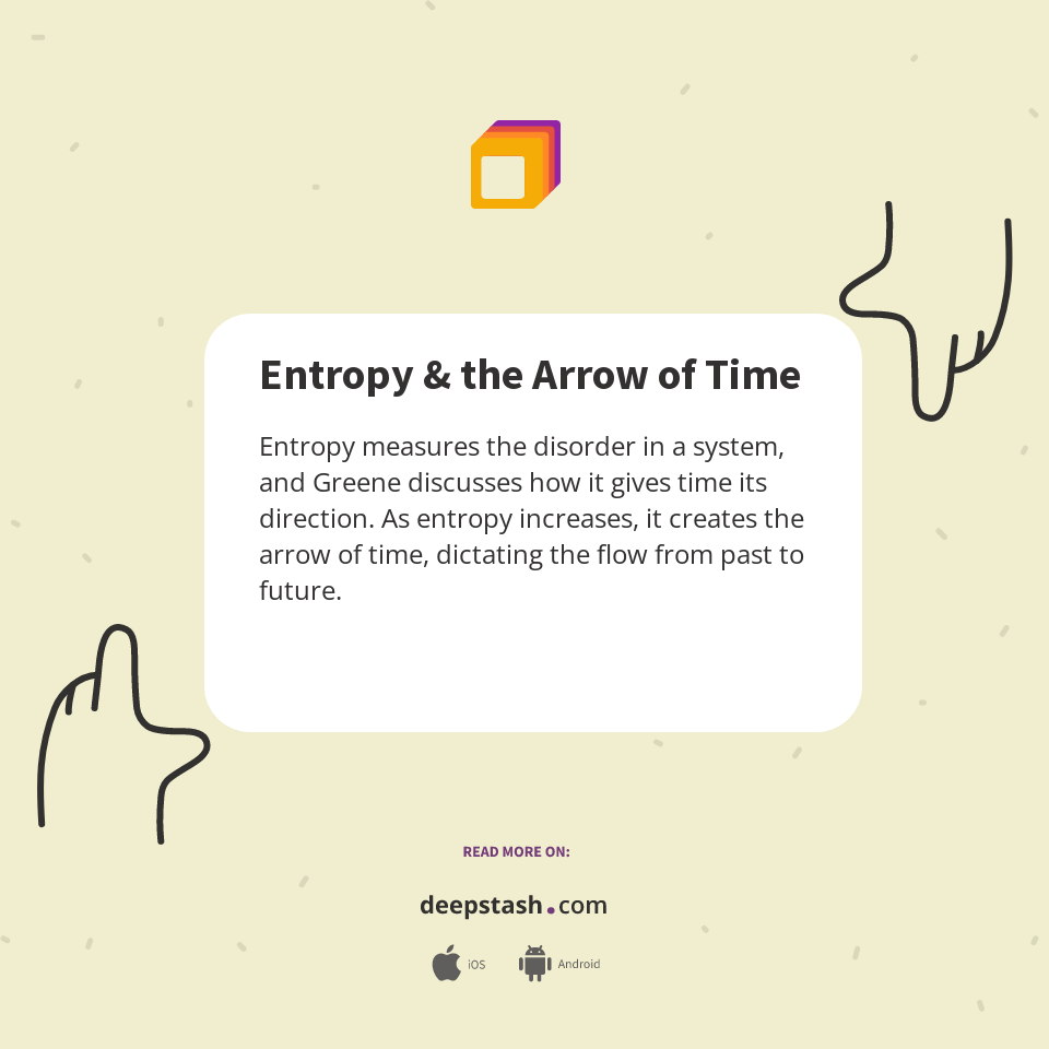 Entropy & the Arrow of Time - Deepstash