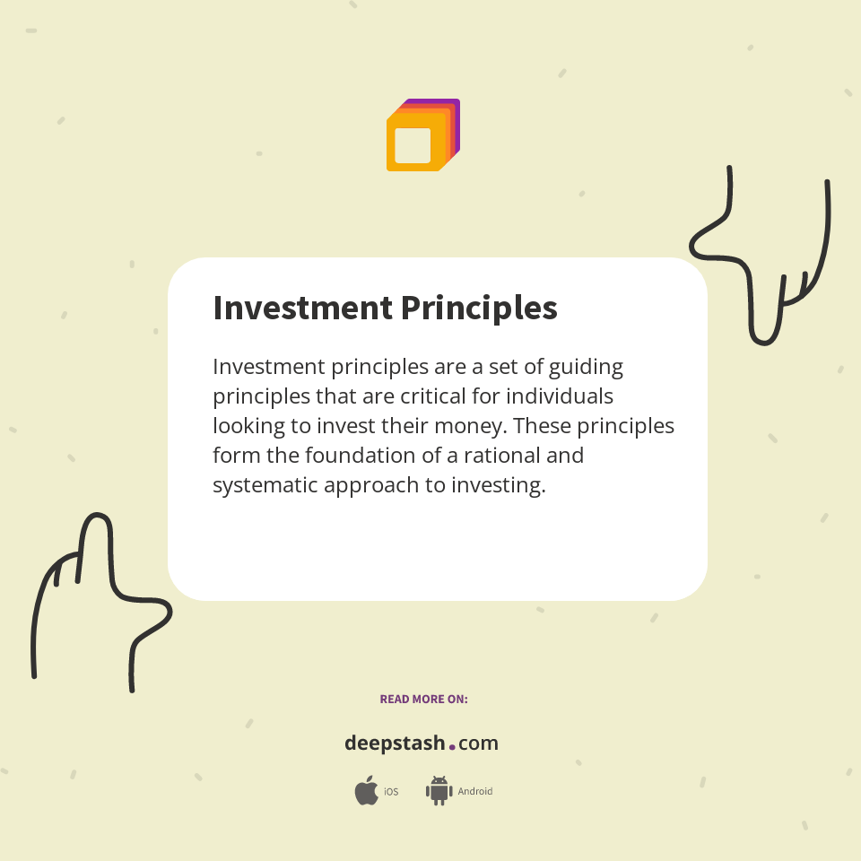 Investment Principles - Deepstash
