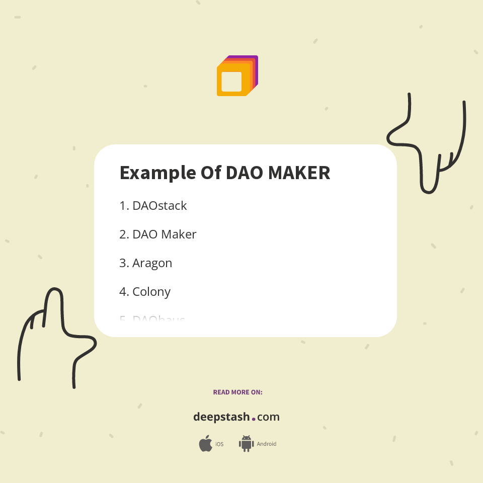 Example Of DAO MAKER - Deepstash