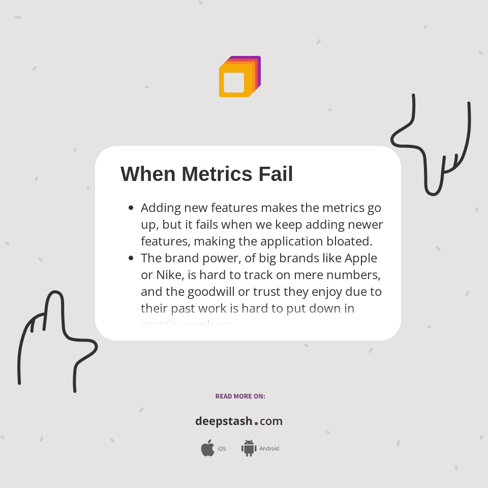 When Metrics Fail - Deepstash