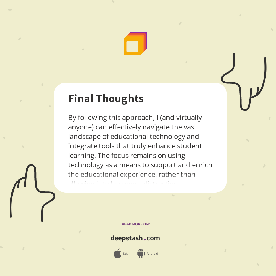 Final Thoughts - Deepstash