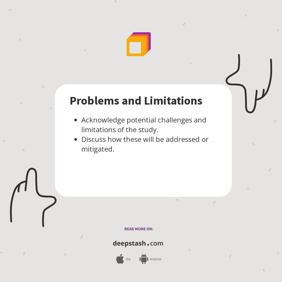 Problems and Limitations - Deepstash