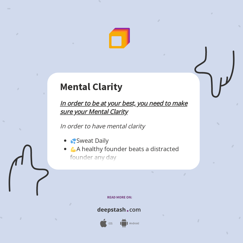 Mental Clarity - Deepstash