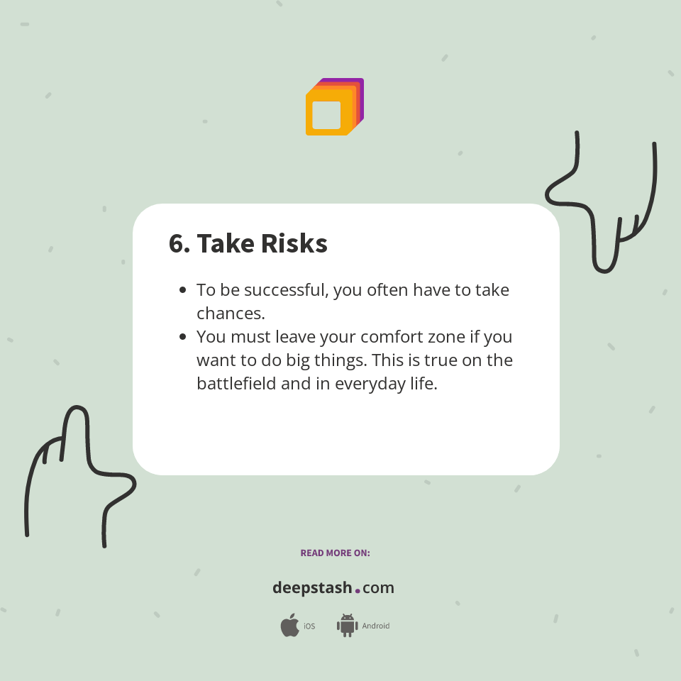 6. Take Risks - Deepstash