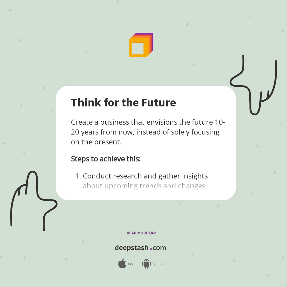 Think for the Future - Deepstash