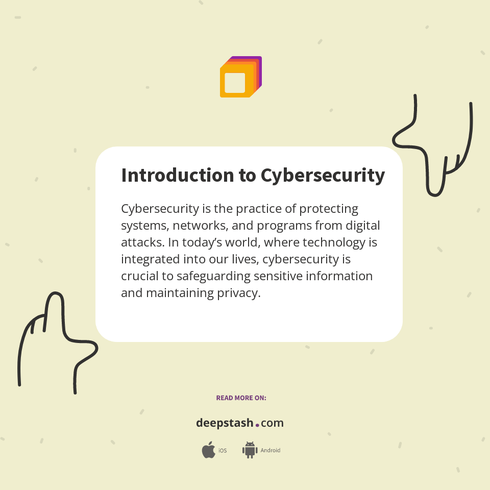 Introduction to Cybersecurity - Deepstash
