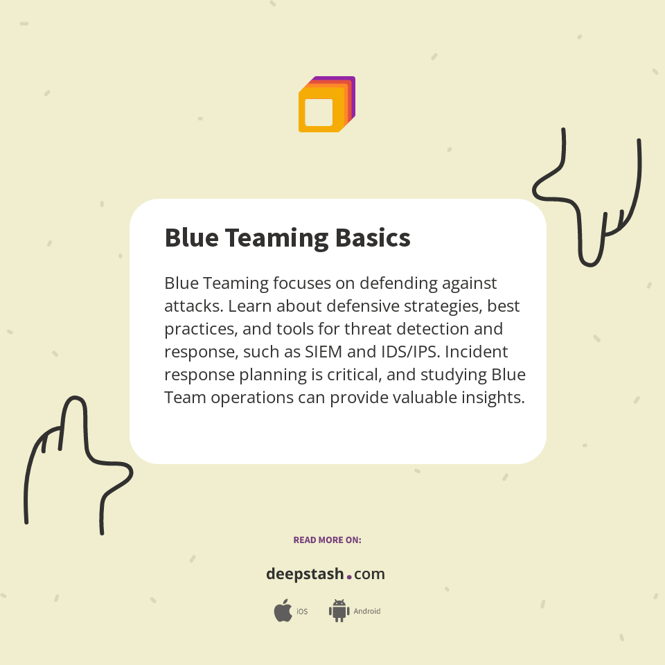 Blue Teaming Basics - Deepstash