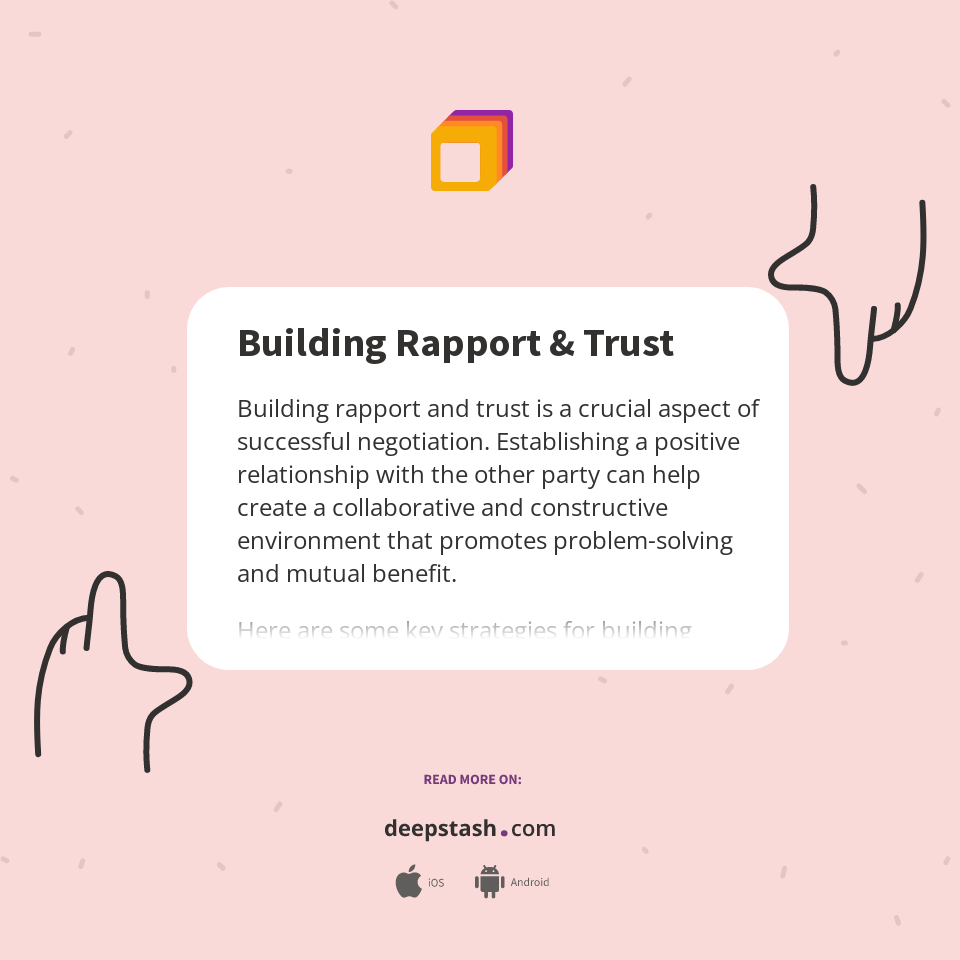 Building Rapport & Trust - Deepstash