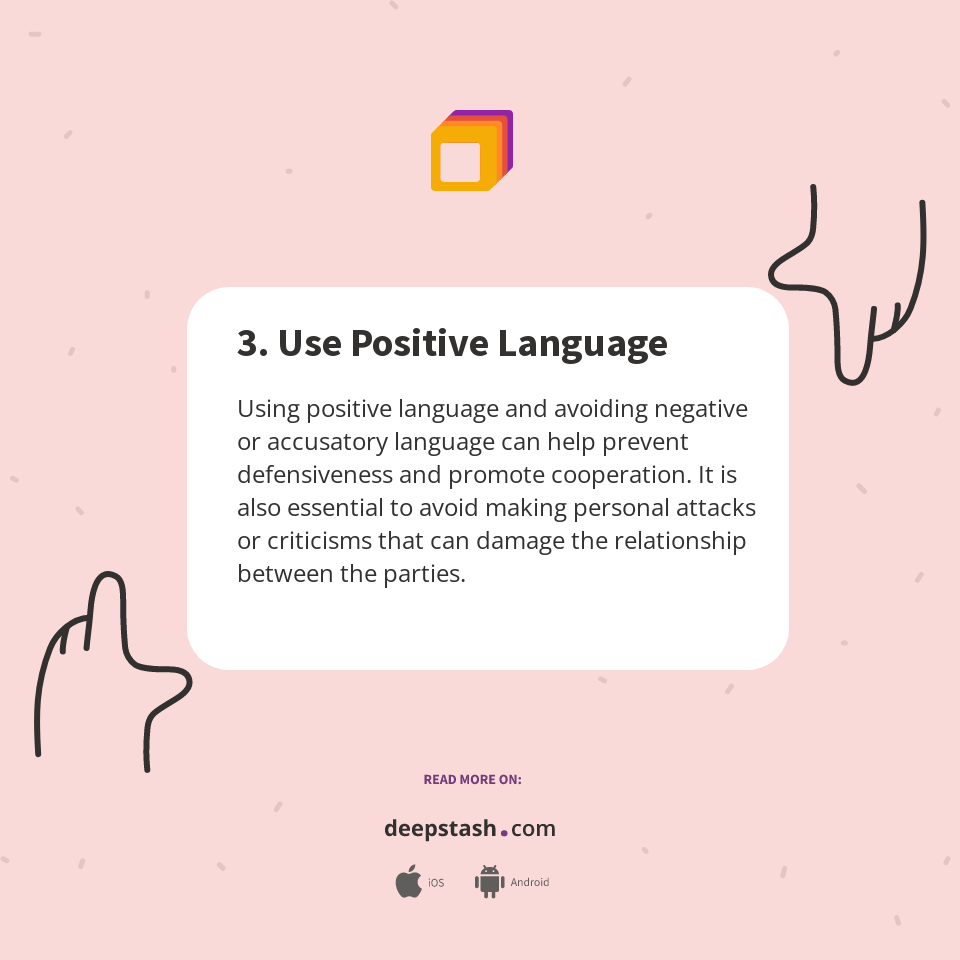 3. Use Positive Language - Deepstash