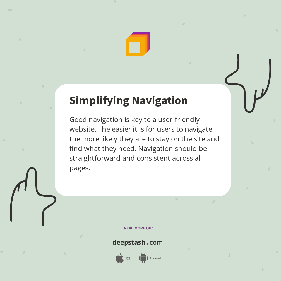 Simplifying Navigation - Deepstash