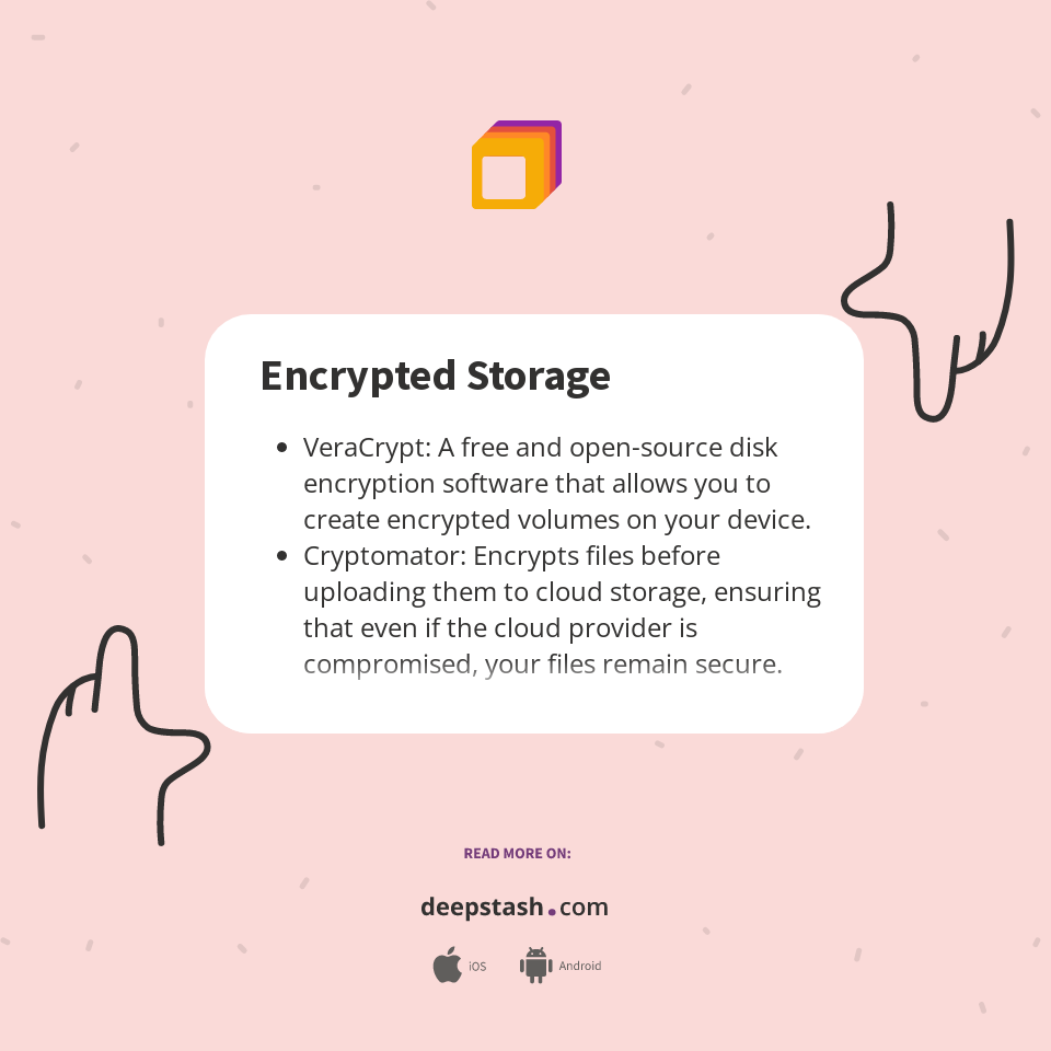 Encrypted Storage - Deepstash