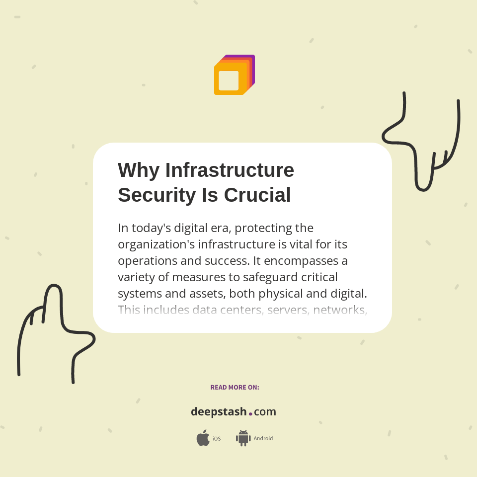 Why Infrastructure Security Is Crucial - Deepstash