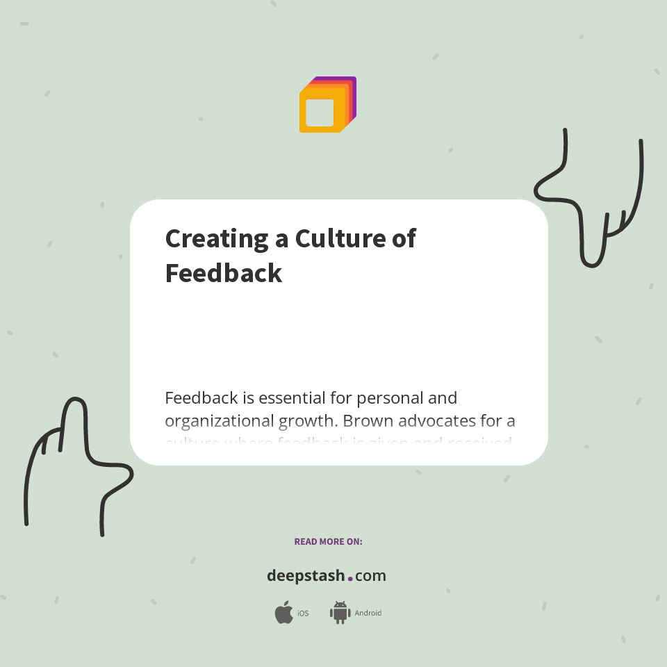 Creating a Culture of Feedback - Deepstash