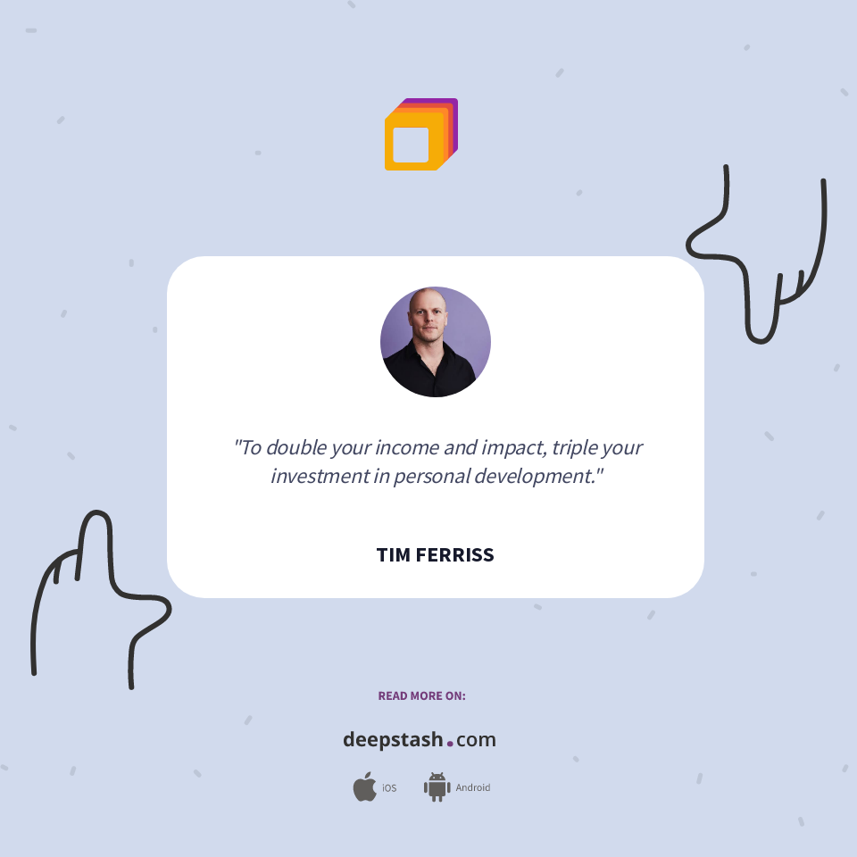 Quote by TIM FERRISS - Deepstash