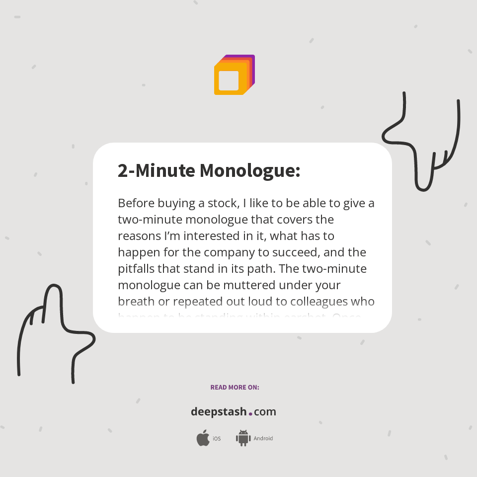 2-Minute Monologue: - Deepstash