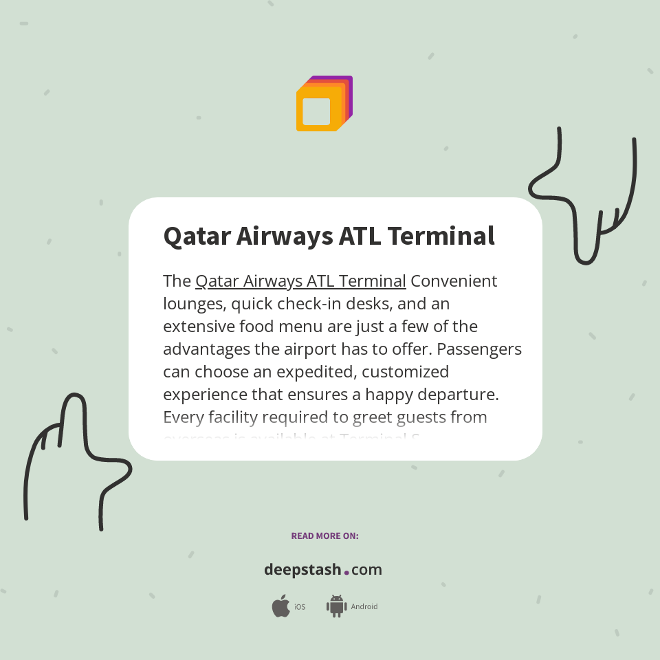 Qatar Airways ATL Terminal - Deepstash