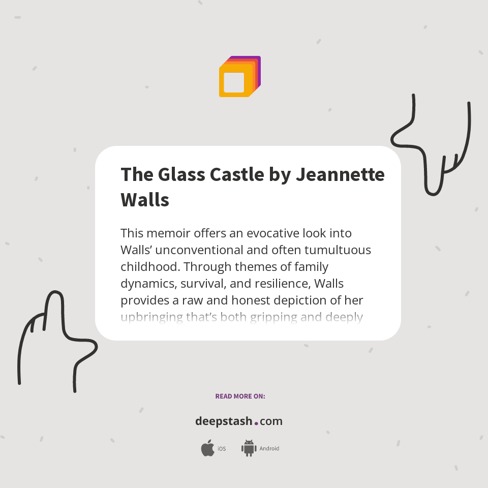 The Glass Castle by Jeannette Walls - Deepstash
