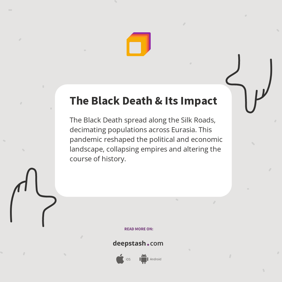 The Black Death & Its Impact - Deepstash