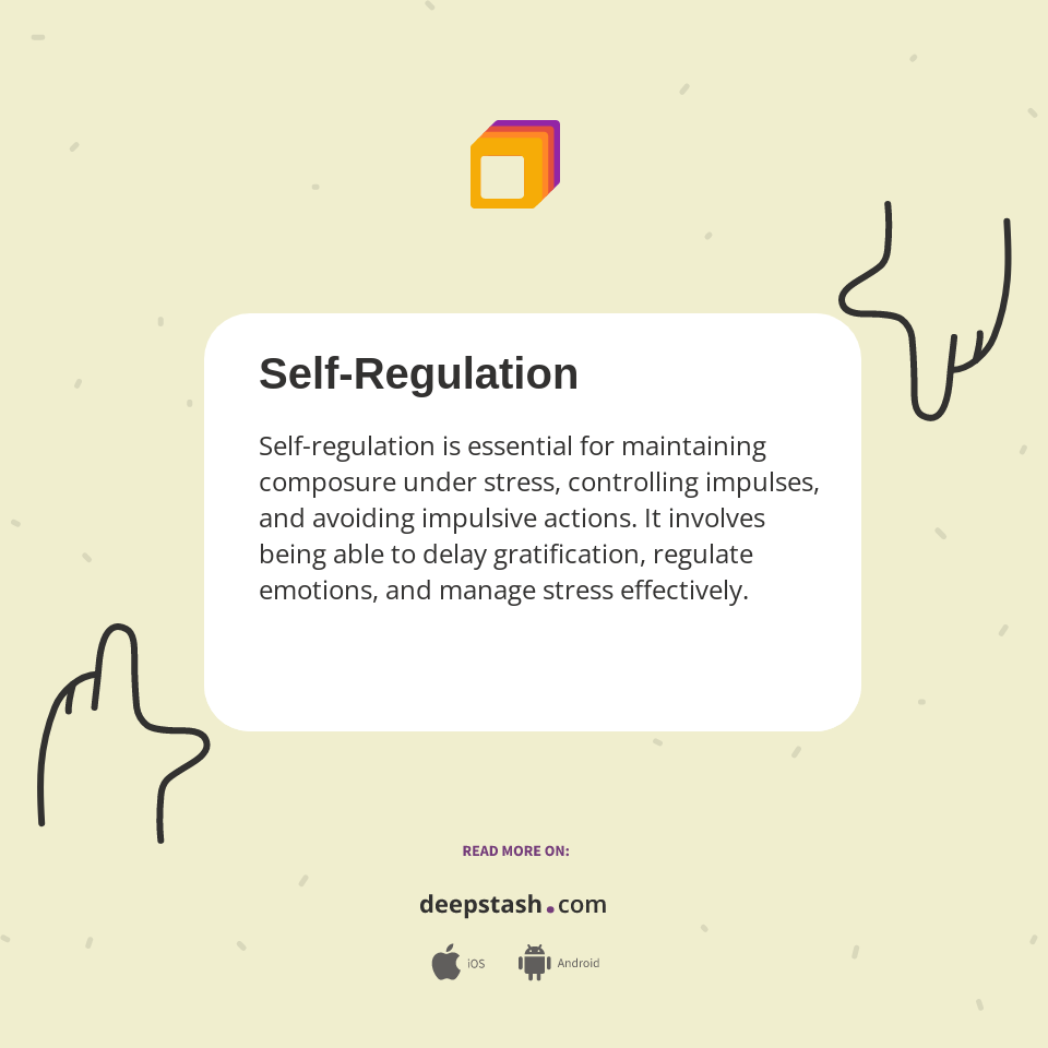 Self-Regulation - Deepstash