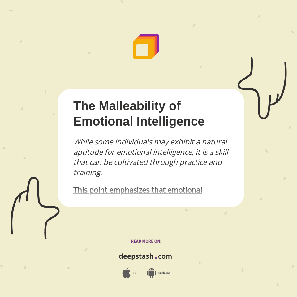The Malleability of Emotional Intelligence - Deepstash