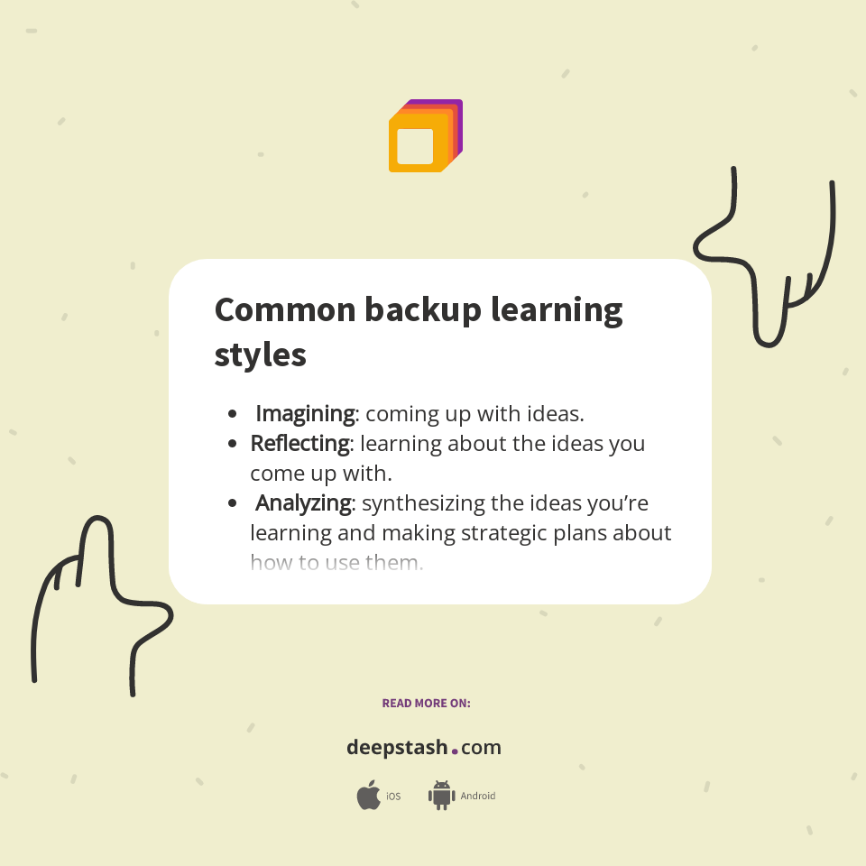 Common backup learning styles - Deepstash