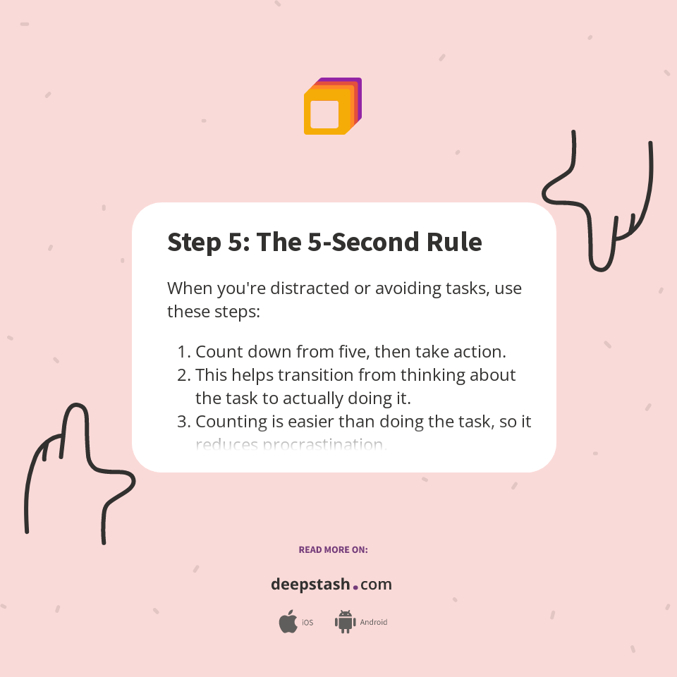 Step 5: The 5-Second Rule - Deepstash