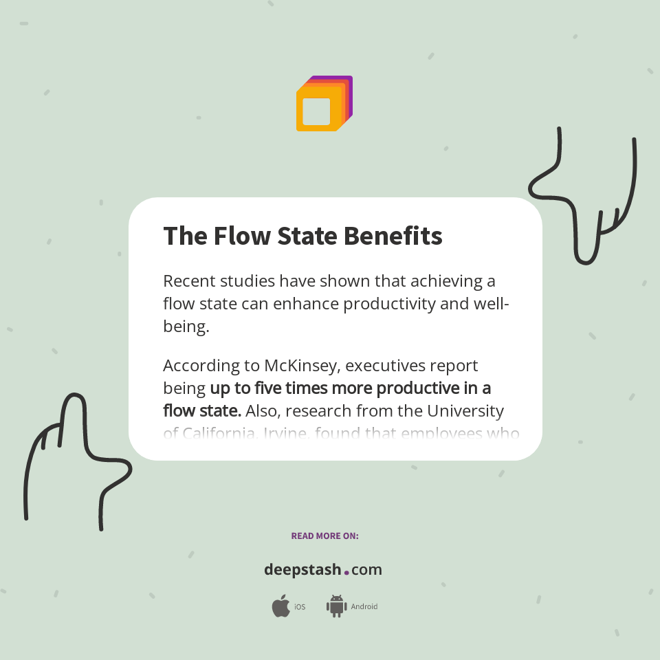The Flow State Benefits - Deepstash