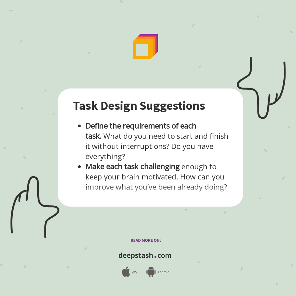 Task Design Suggestions - Deepstash