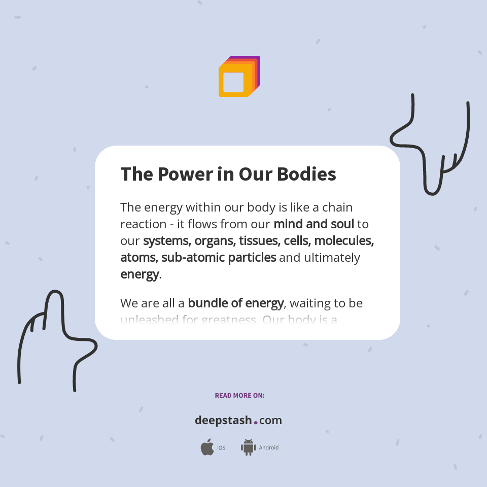 The Power in Our Bodies - Deepstash